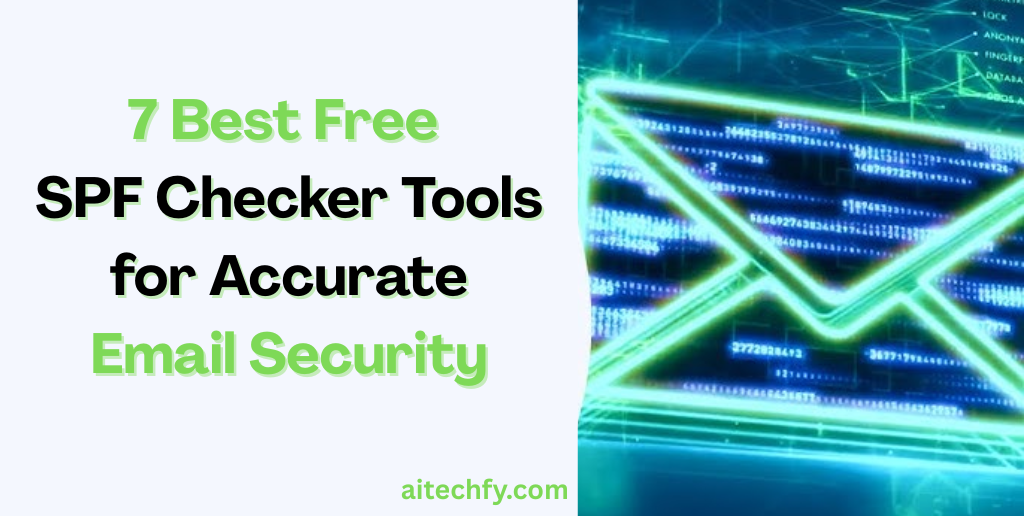 7 Best Free SPF Checker Tools for Email Security in 2026